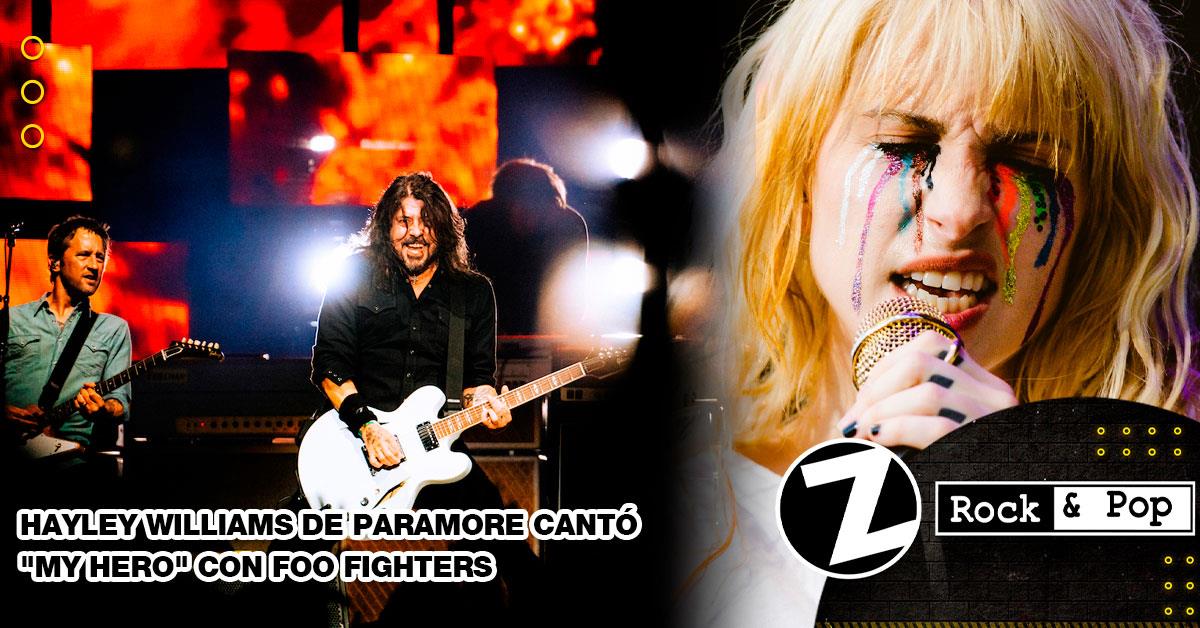 Hayley Williams de Paramore cantó "My Hero" con Foo Fighters [VIDEO] - Radio Z Rock & Pop